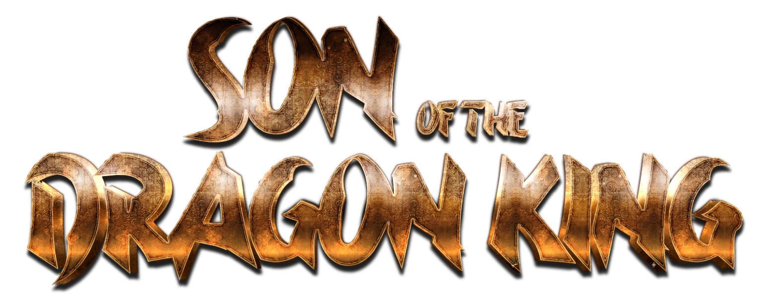 Son of the Dragon King - DIEHARD STUDIOS